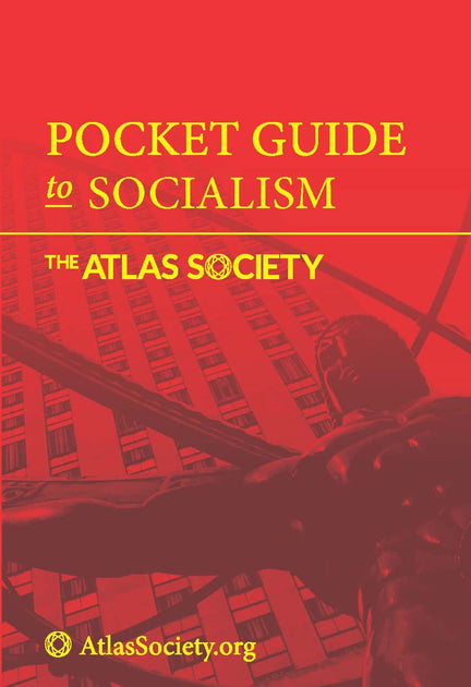 Pocket Guide to Socialism – The Atlas Society Store